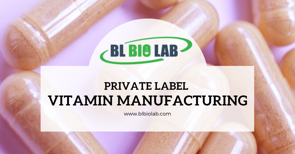 Private Label Vitamin Manufacturing | BL Bio Lab LLC